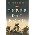 Three Day Road : Boyden, Joseph: Amazon.fr: Livres