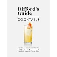 Difford's Guide to Cocktails #12: Amazon.co.uk: Difford, Simon: 9780957681538: Books