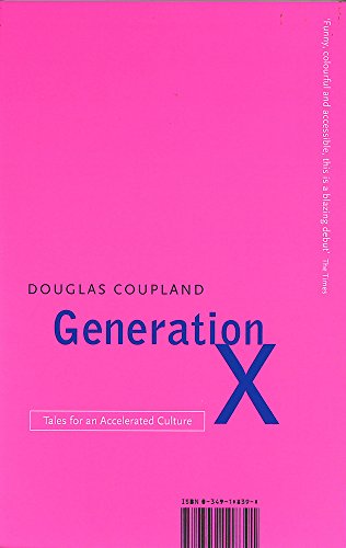 Generation X: Tales for an Accelerated Culture: Amazon.co.uk: Douglas ...