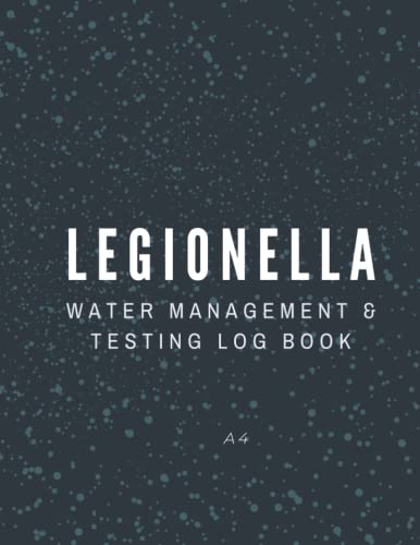 Legionella Water Management and Testing Log Book: Water Temperature ...