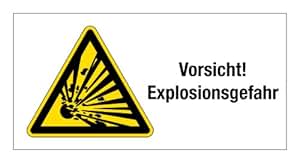 Warnschild aus Aluminium - Vorsicht! Explosionsgefahr - 20 X 10 cm ...
