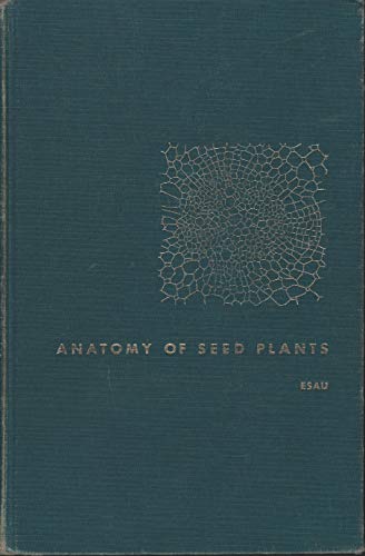 Anatomy of Seed Plants : Esau, Katherine: Amazon.de: Bücher