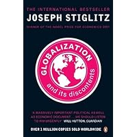 Globalization and Its Discontents: Amazon.co.uk: Stiglitz, Joseph ...