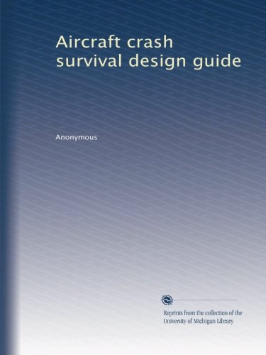 Amazon.in: Buy Aircraft crash survival design guide: Volume 2 Book ...