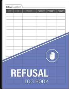 Refusal Log Book: Alcohol Refusal Log Book | Refusal Register | Refusal ...