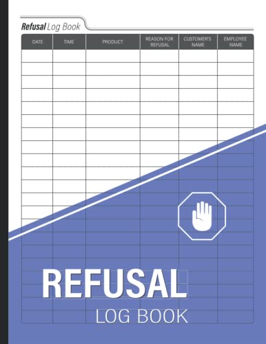 Refusal Log Book: Alcohol Refusal Log Book | Refusal Register | Refusal ...