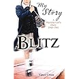 Blitz - a Wartime Girl's Diary 1940 - 1941 (My Story): Amazon.co.uk ...
