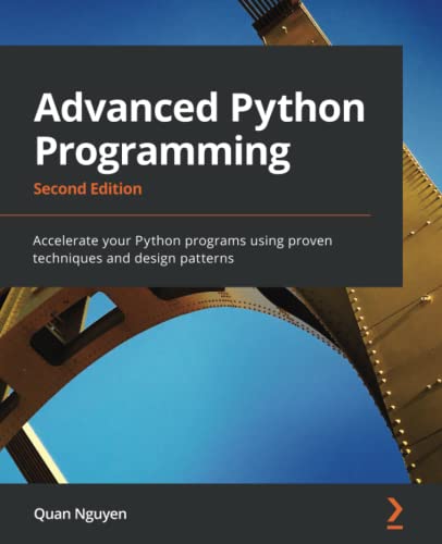 Buy Advanced Python Programming -: Accelerate your Python programs ...