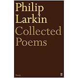 The Complete Poems of Philip Larkin: Amazon.co.uk: Larkin, Philip ...