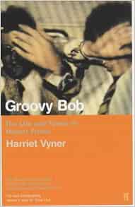 Groovy Bob: Amazon.co.uk: Vyner, Harriet: 9780571205752: Books