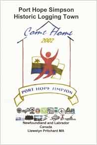 Port Hope Simpson Historic Logging Town: Newfoundland and Labrador ...
