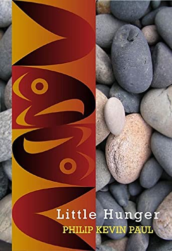Little Hunger: Amazon.co.uk: Paul, Philip Kevin: 9780889712201: Books