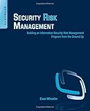 The Security Risk Assessment Handbook: A Complete Guide for Performing Security Risk Assessments ...