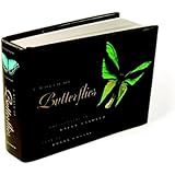 The Illustrated World Encyclopaedia of Butterflies and Moths: A Natural History and ...