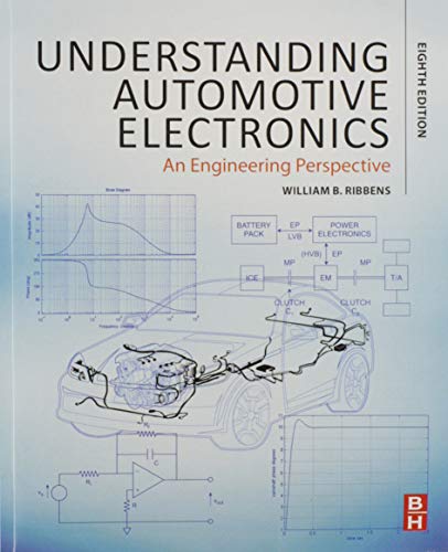 Understanding Automotive Electronics: An Engineering Perspective ...