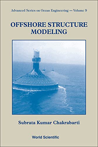 Buy Offshore Structure Modeling: 9 (Advanced Series On Ocean ...