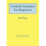 Cornish for Beginners: Amazon.co.uk: Sandercock, Graham: 9781902917429 ...