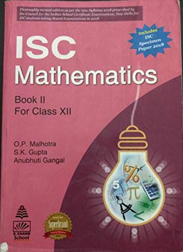 ISC Mathematics Book 2 For Class 12 O P Malhotra S K Gupta Anubhuti ...