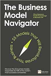 Buy The Business Model Navigator: 55 Models That Will Revolutionise ...