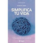 Simplifica tu vida: 063 (NO FICCIÓN) : St James, Elaine, MATTHIASDOTTIR ...