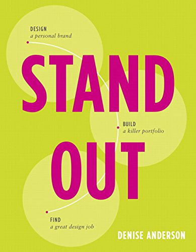 Stand Out: Design a personal brand. Build a killer portfolio. Find a ...