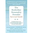 The Borderline Personality Disorder Survival Guide: Everything You Need ...