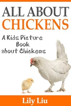 Children's Book About Chickens: A Kids Picture Book About Chickens with ...
