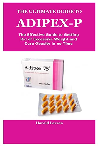 Buy The Ultimate Guide to Adipex-P Book Online at Low Prices in India ...