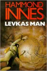 Levkas Man (Pb): Amazon.co.uk: Innes, Hammond: 9780330342261: Books