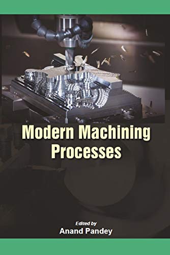 Buy Modern Machining Processes Book Online at Low Prices in India | Modern Machining Processes ...