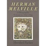 Herman Melville: A Biography: Volume 1, 1819-1851: Amazon.co.uk: Parker ...