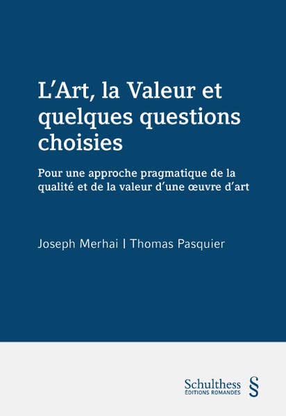 L'Art et sa valeur (PrintPlu§): Pour une approche pragmatique de la ...