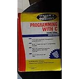 Schaum's Outline of Programming with C (SCHAUMS' COMPUTING) : Gottfried ...