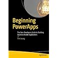 Beginning PowerApps: The Non-Developers Guide to Building Business ...
