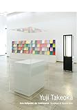 Yuji Takeoka: Sculpture at Square Zero: Yuji Takeoka: Zum Nullpunkt Der ...