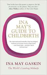 Amazon.fr - Ina May's Guide to Childbirth - Gaskin, Ina May - Livres