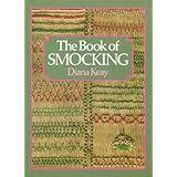 Complete Book of Smocking: Amazon.co.uk: Durand, Dianne: 9780442245108 ...