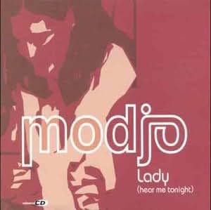 MODJO / LADY (HEAR ME TONIGHT): Amazon.co.uk: Music