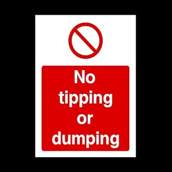No tipping or dumping Sticker/Self Adhesive Sign - Fly Tipping/CCTV ...