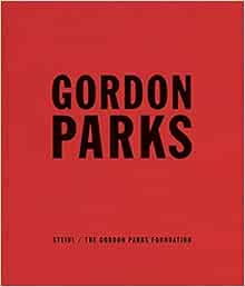 Gordon Parks: Collected Works : Gordon Parks, Peter W. Kunhardt, Jr ...