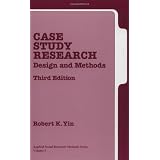 Case Study Research: Design and Methods (Applied Social Research ...