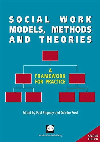 Social work models, methods and theories. Second edition.: A Framework ...