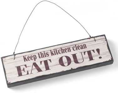 Keep This Kitchen Clean..Eat Out Sign: Amazon.co.uk: Kitchen & Home