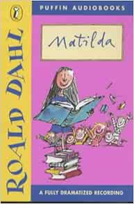 Matilda (Puffin audiobooks) : Roald Dahl, Joanna David, Rula Lenska ...