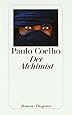 Der Alchimist (detebe): Amazon.de: Paulo Coelho, Cordula Swoboda Herzog ...