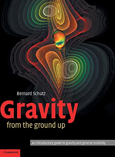 Gravity from the Ground Up: An Introductory Guide to Gravity and ...