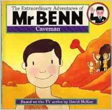 Mr. Benn Caveman (The extraordinary adventures of Mr Benn): Amazon.co ...