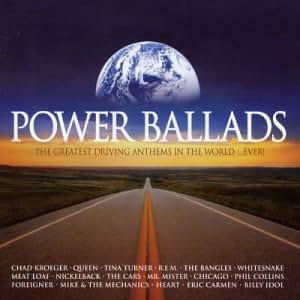 Power Ballads: The Greatest Driving Anthems in the World... Ever ...