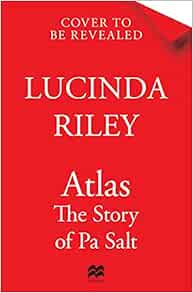 Atlas: The Story of Pa Salt (The Seven Sisters, 8): Amazon.co.uk: Riley ...