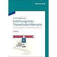 Einführung in die Theoretische Informatik: Formale Sprachen und Automatentheorie: Formale ...